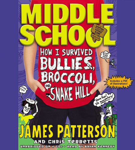 Middle School - How I Survived Bullies, Broccoli, and Snake Hill : Buy ...