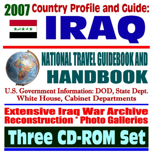 2007 Country Profile and Guide to Iraq - National Travel Guidebook and ...