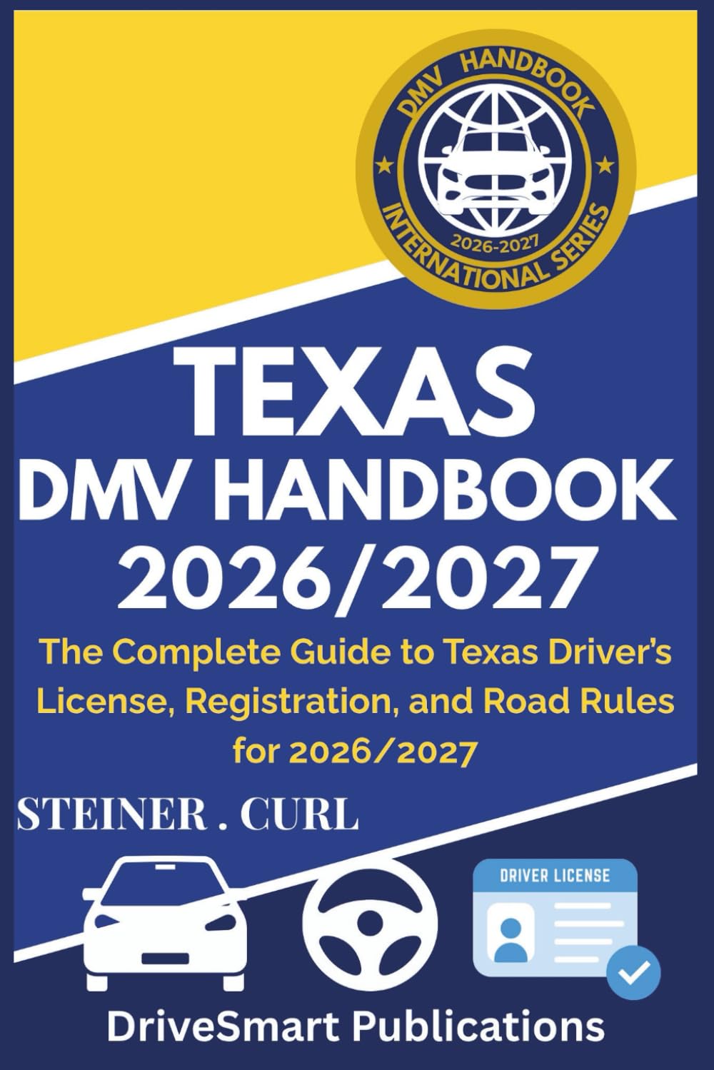 TEXAS DMV HANDBOOK 2026/2027: The Complete Guide to Texas Driver’s ...