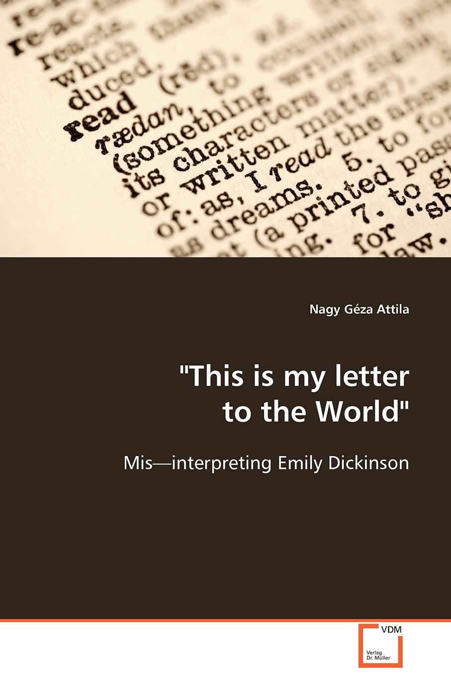 "This is my letter to the World": Mis¿interpreting Emily Dickinson ...