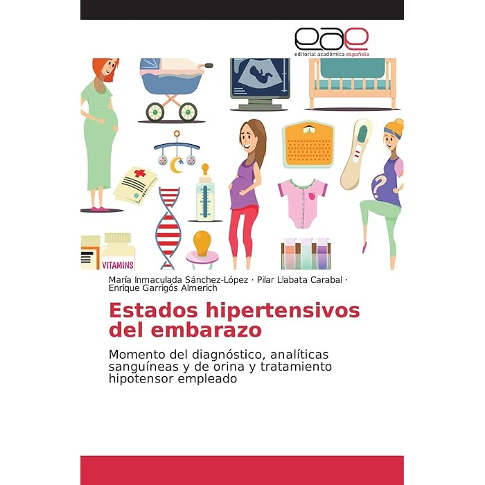 Buy Estados hipertensivos del embarazo: Momento del diagnóstico ...