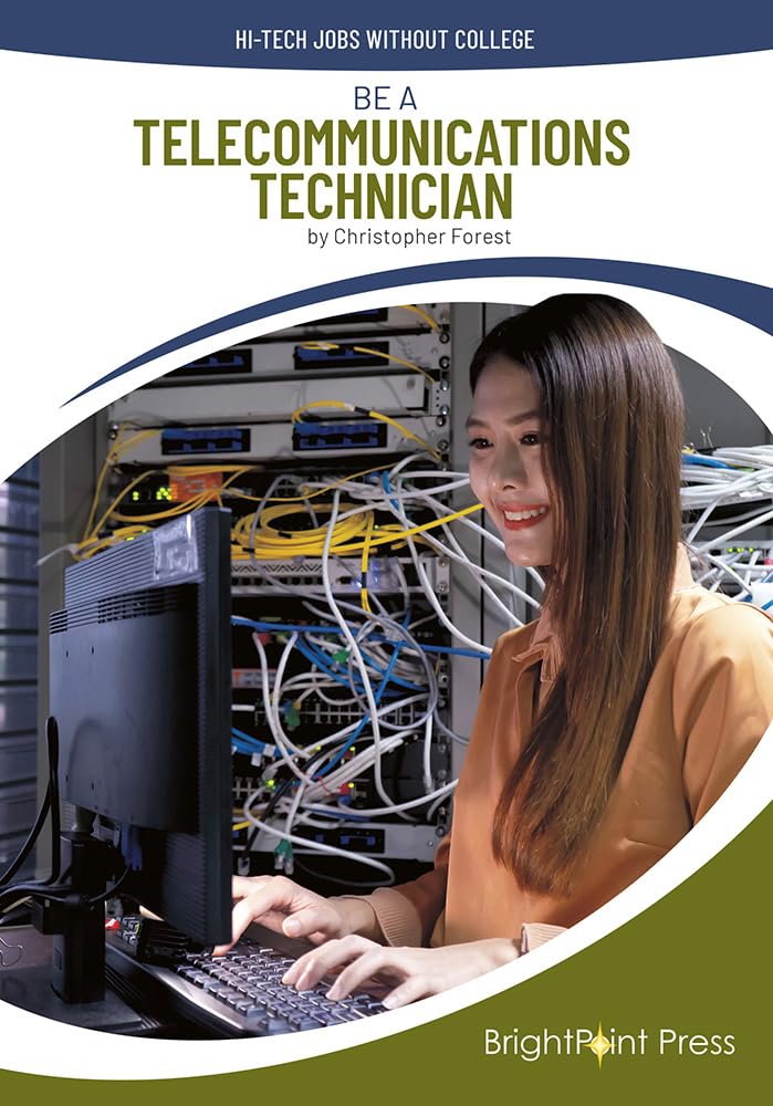 Be a Telecommunications Technician (Hi-Tech Jobs Without College ...