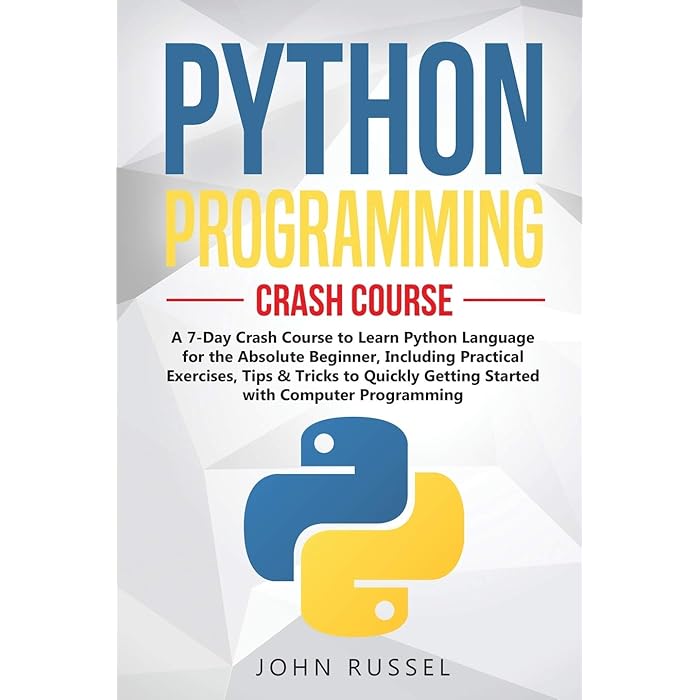 Buy Python Programming: A 7-Day Crash Course to Learn Python Language ... Buy Python Programming: A 7-Day Crash Course to Learn Python Language ...
