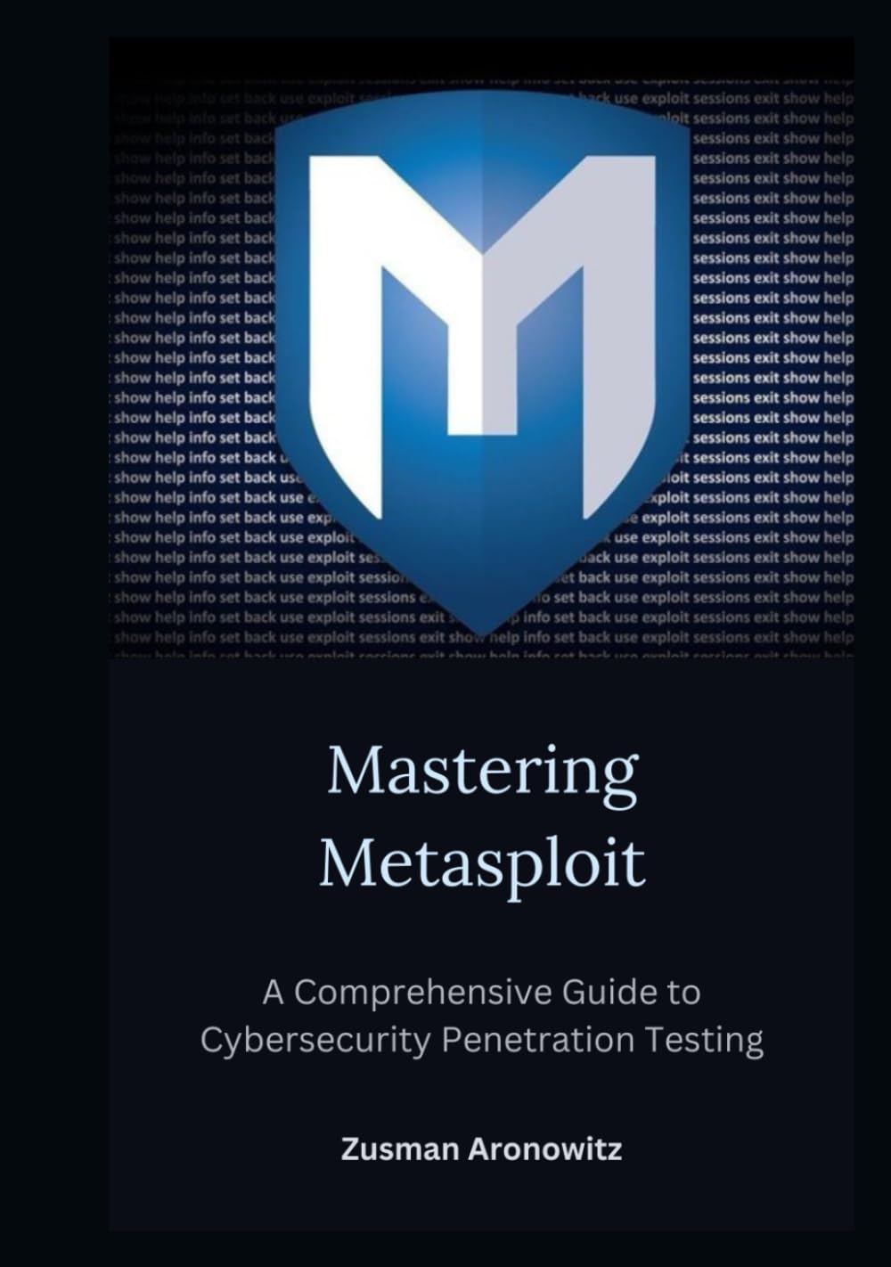 Amazon.com: Mastering Metasploit: A Comprehensive Guide to ...