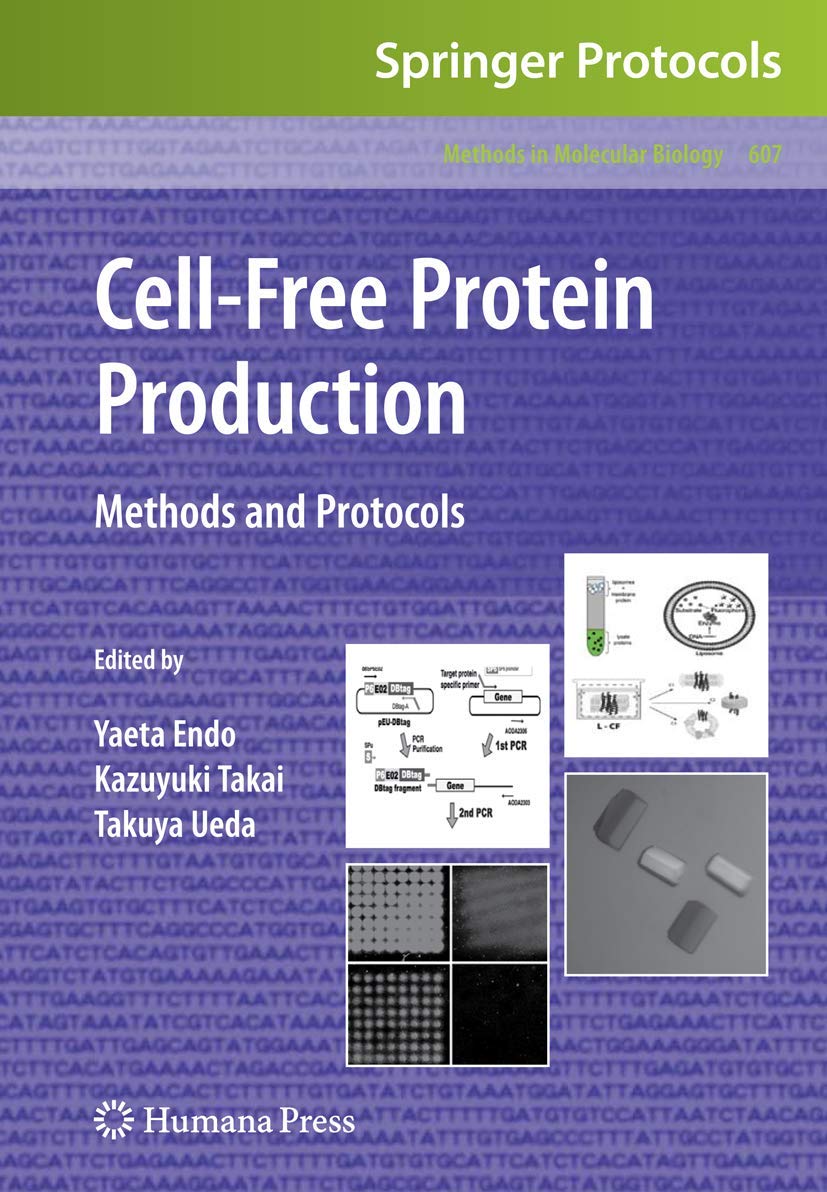 Cell-Free Protein Production: Methods and Protocols (Methods in ...