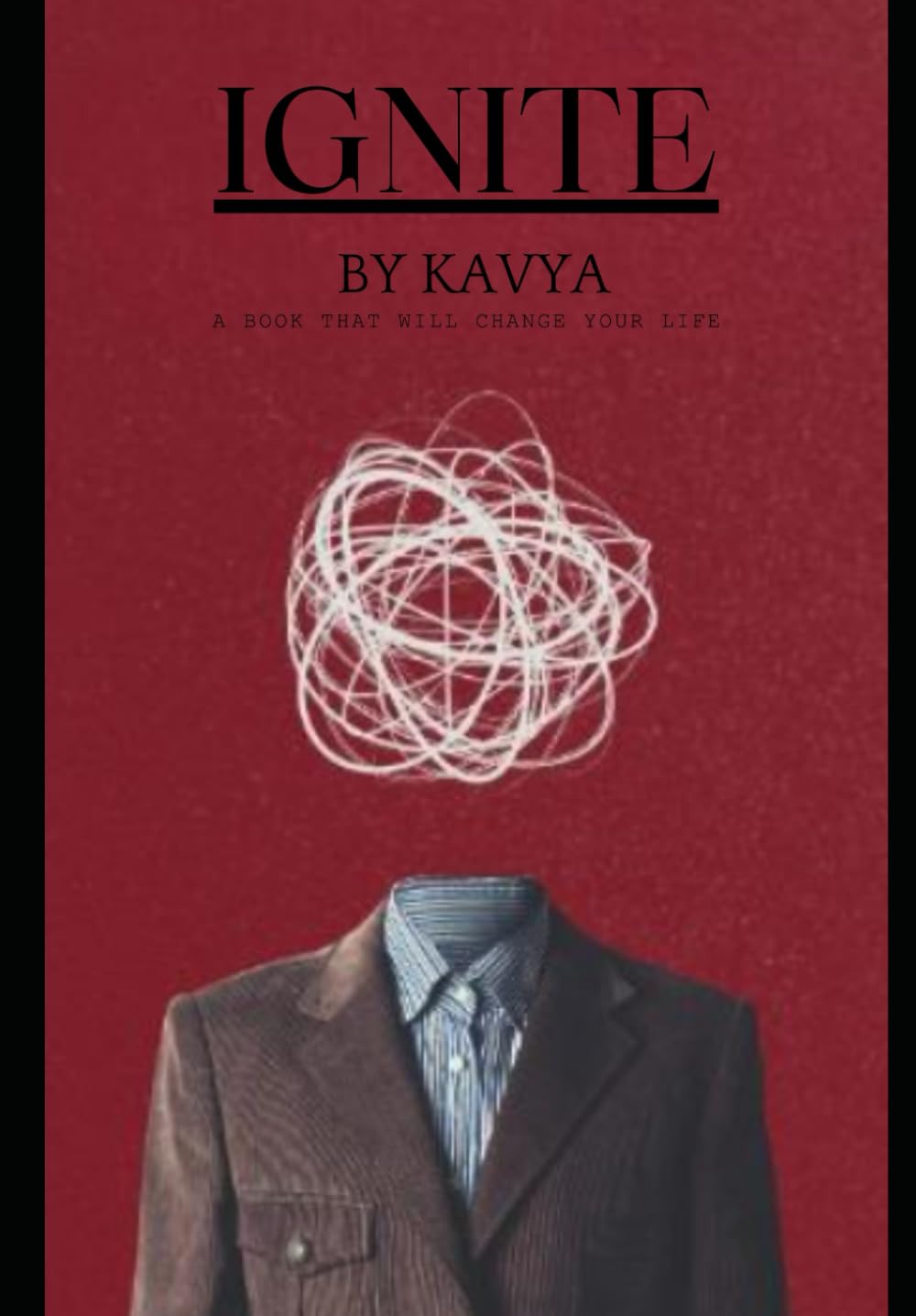 IGNITE: What does it mean to be a human?: Sharma, Kavya: 9798334272651 ...