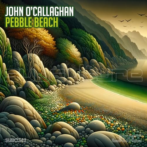 Écouter Pebble Beach de John O'Callaghan sur Amazon Music Unlimited