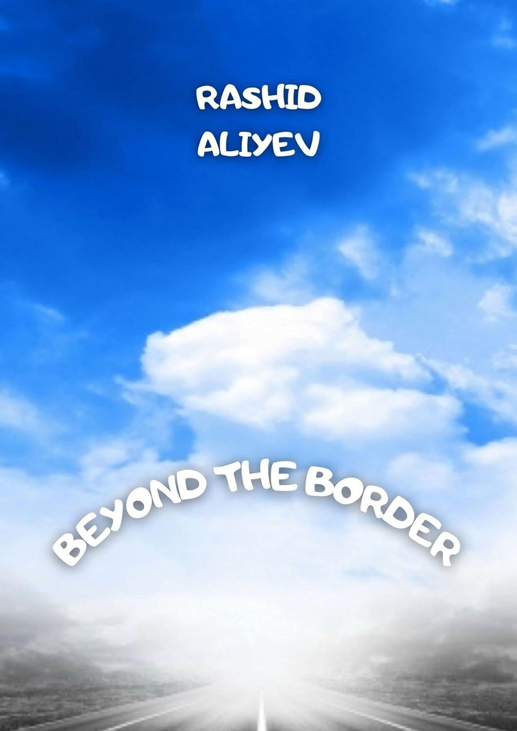 Beyond the border eBook : Aliyev Rashid: Amazon.in: Kindle Store