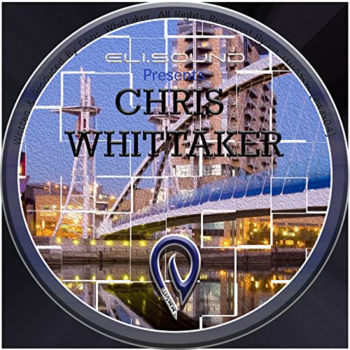 Écouter Eli.sound Presents: Chris Whittaker From UNITED KINGDOM par ...