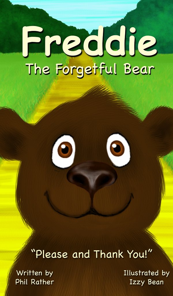 FREDDIE THE FORGETFUL BEAR - Remember to Say Please and Thank You ...