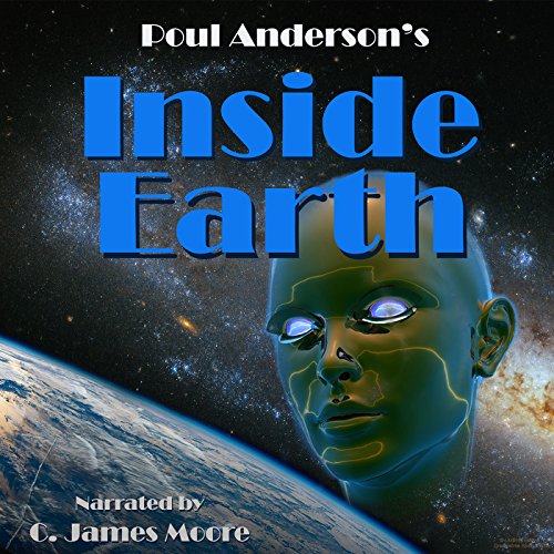 Amazon.com: Inside Earth (Audible Audio Edition): Poul Anderson, C ...