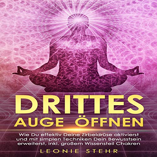 Amazon.com: Drittes Auge Öffnen [Opening the Third Eye]: Wie Du ...