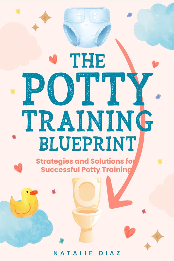 Amazon.com: The Potty Training Blueprint: Strategies and Solutions for ...