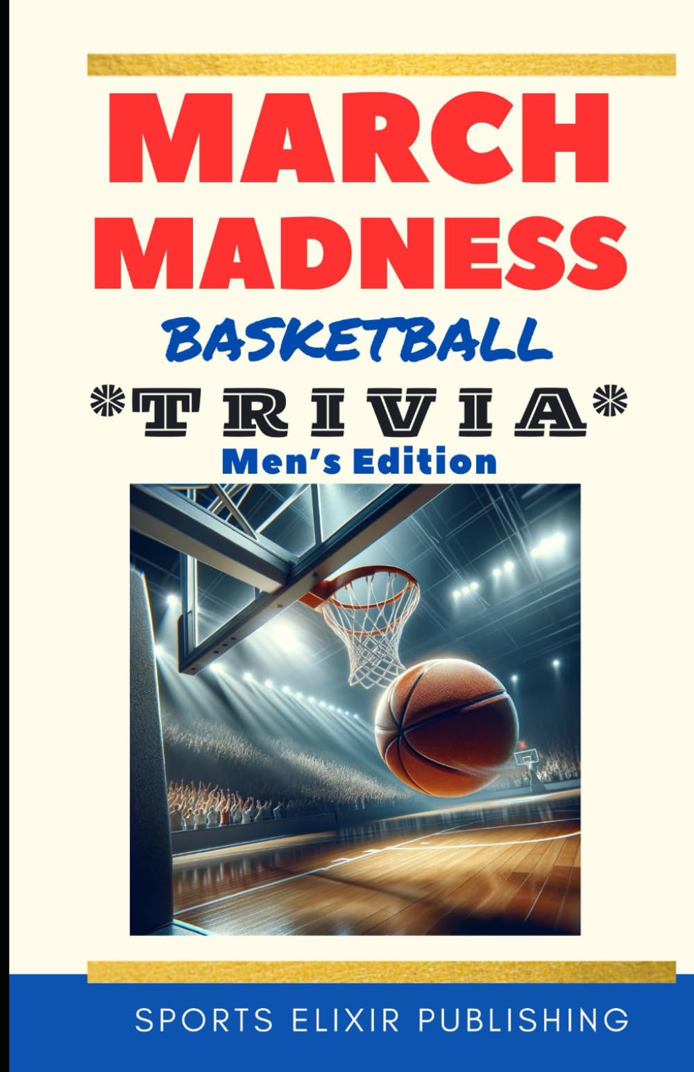 March Madness Basketball Trivia: Men's Edition Book Game: Elixir, Sport ...