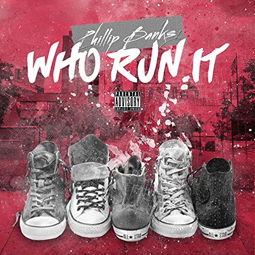 Who Run It de Phillip Banks en Amazon Music Unlimited