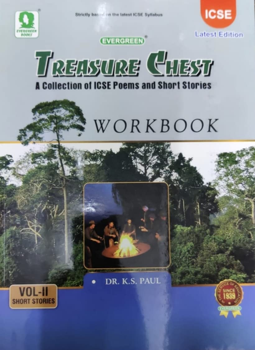 Evergreen ICSE Treasure Chest (A Collection of ICSE Poems and Short ...