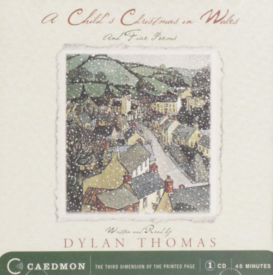 A Child's Christmas In Wales and Five Poems: Dylan Thomas, Dylan Thomas ...
