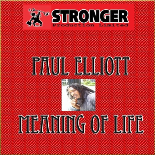 Play Meaning of Life by Paul Elliott on Amazon Music