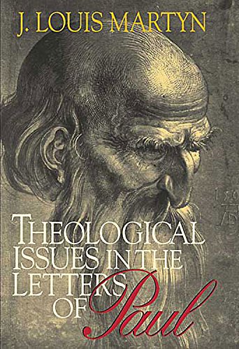 Theological Issues in the Letters of Paul: Martyn, Louis: 9780687056224 ...