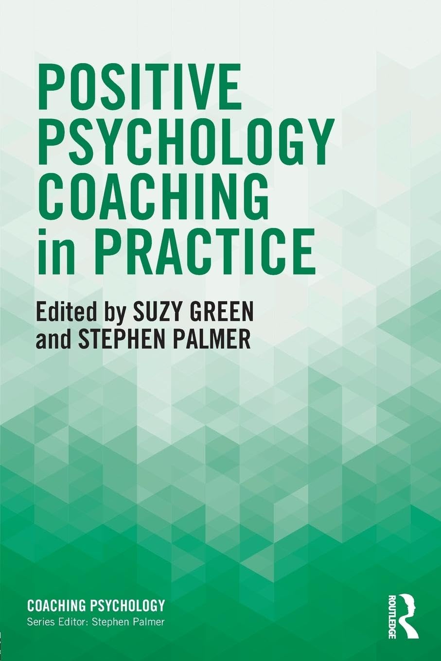 Amazon.com: Positive Psychology Coaching in Practice (Coaching ...
