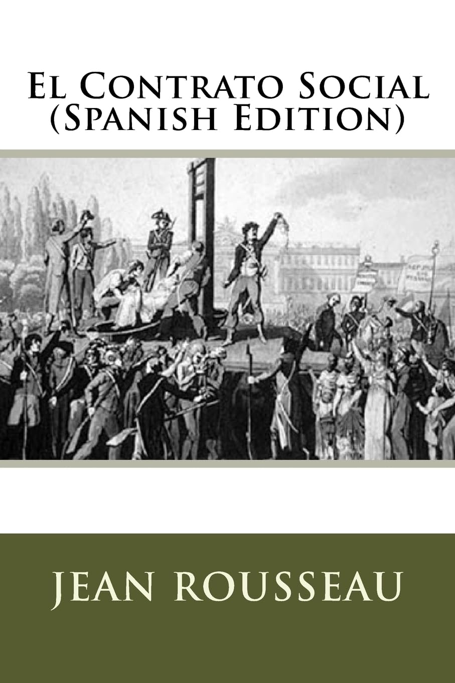 El Contrato Social (Spanish Edition): Rousseau, Jean Jacques ...