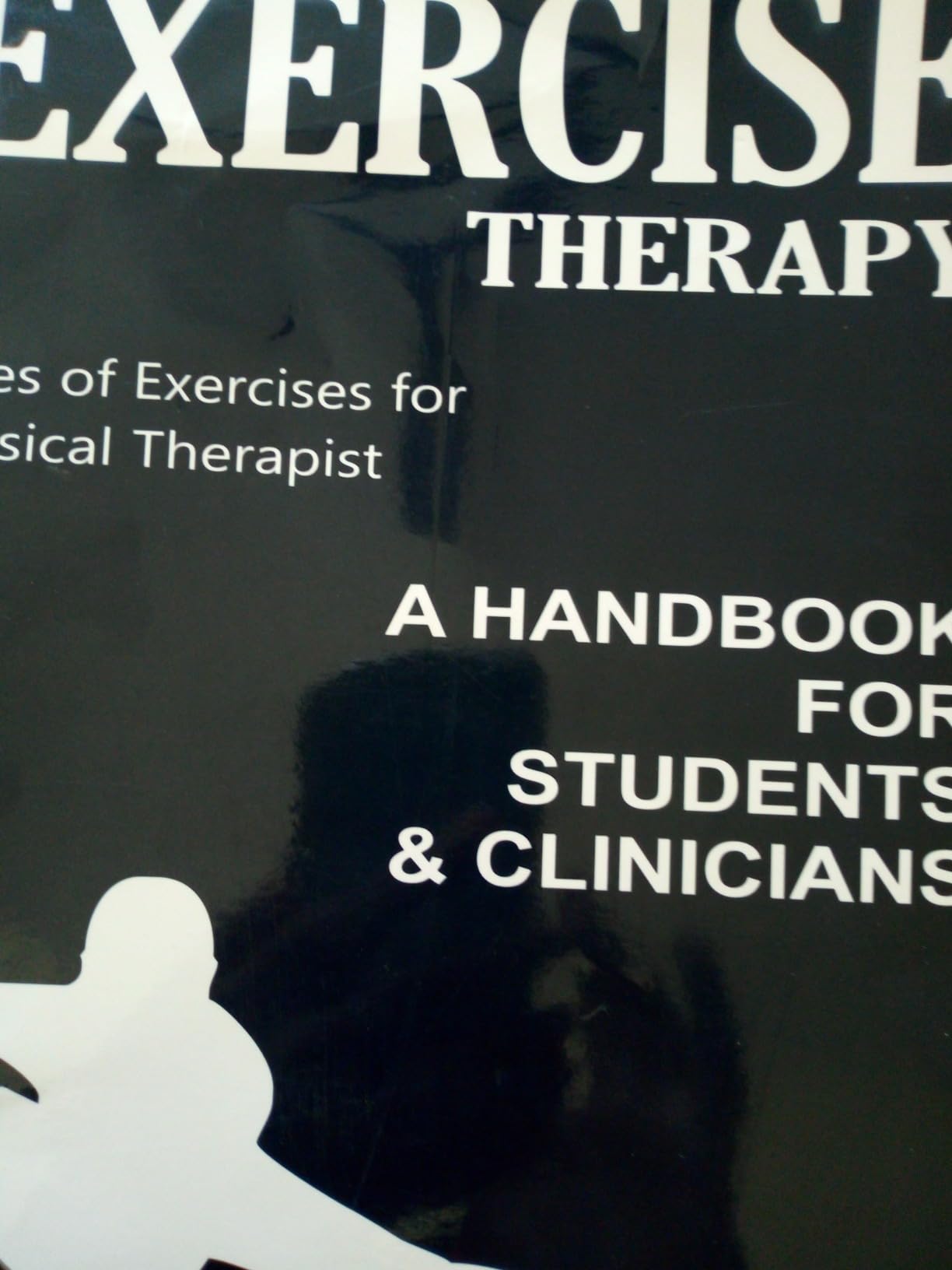 Buy EXERCISE THERAPY-A HANDBOOK FOR STUDENTS & CLINICIANS Book Online ...