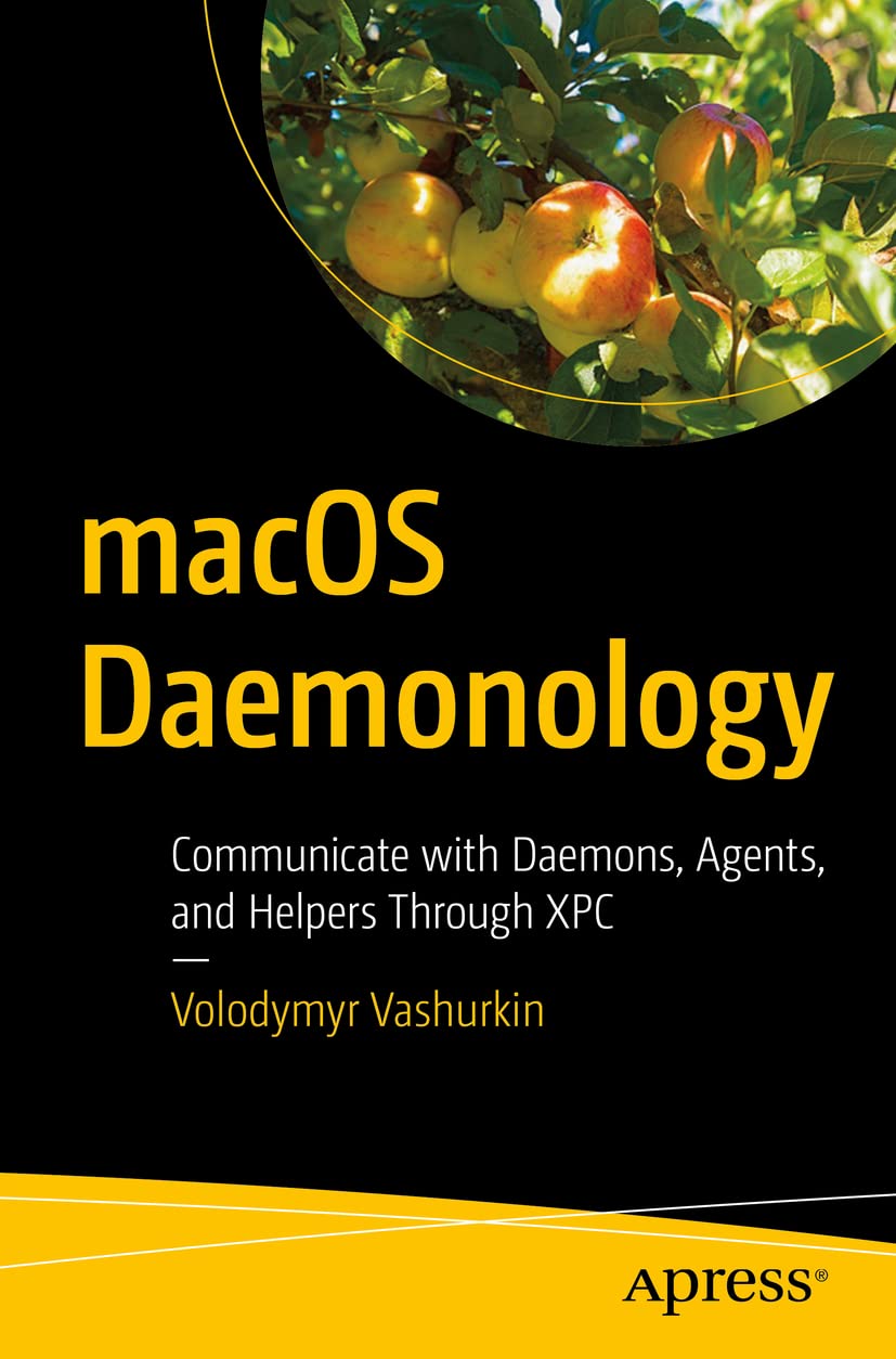 macOS Daemonology: Communicate with Daemons, Agents, and Helpers ...