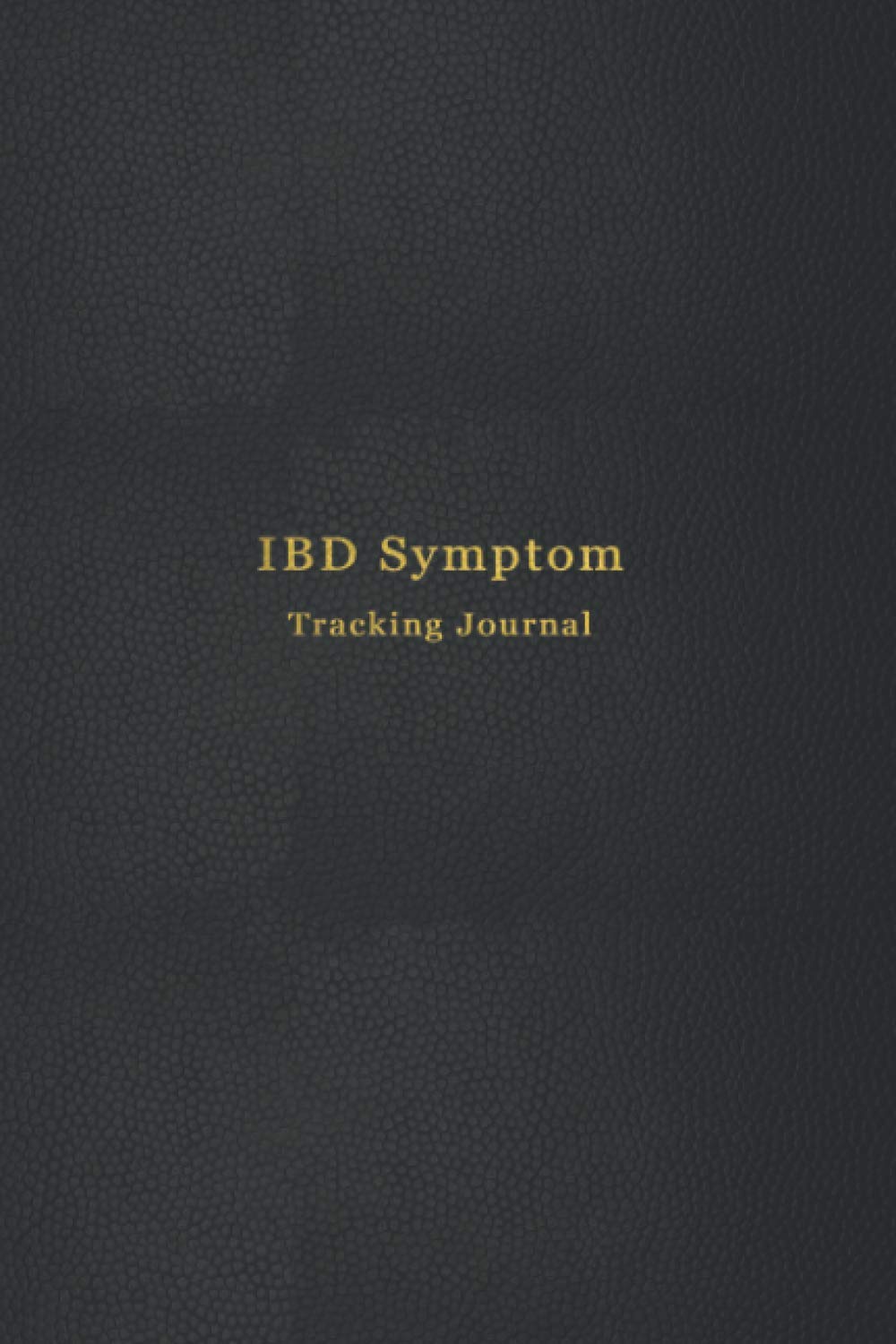 Buy IBD Symptom Tracking Journal: Daily symptom, trigger and food ...