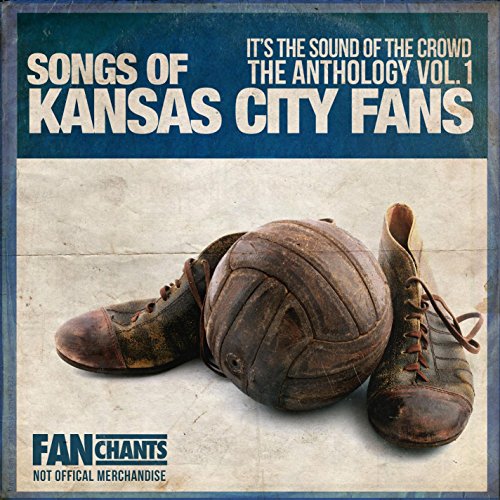 Amazon.com: Kansas City Fans Anthology I 2nd Edition : Sporting Kansas ...