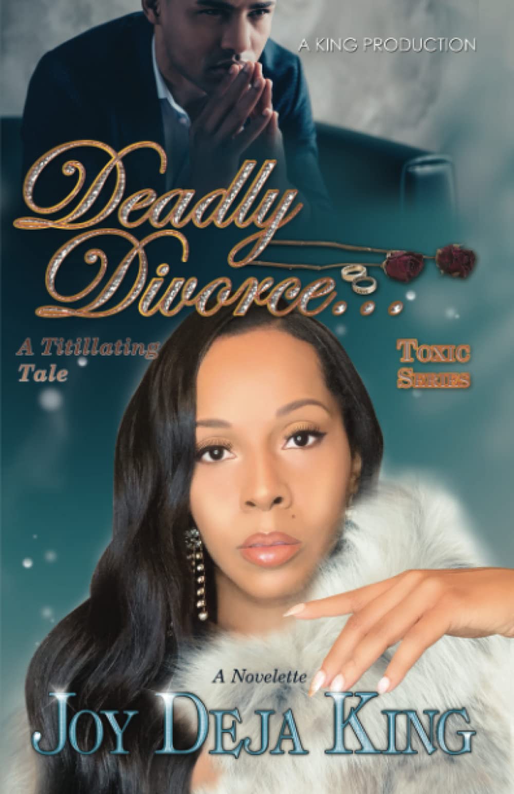 Amazon.com: Deadly Divorce: 9781958834008: King, Joy Deja: Books