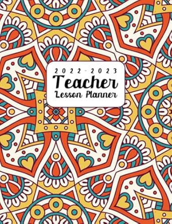 Teacher Lesson Planner 2022-2023: Large Weekly and Monthly Teacher ...