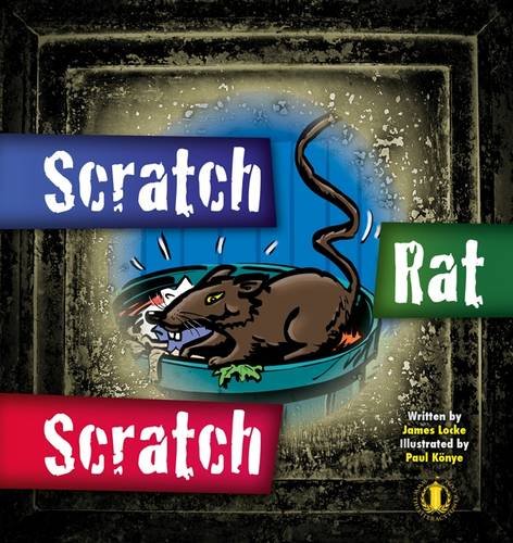 Scratch Rat Scratch (The Literacy Tower): Locke, James: 9781776500277 ...