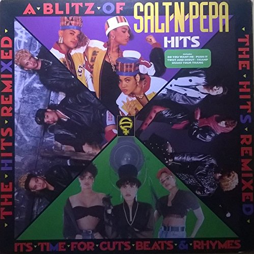 A Blitz Of Salt-N-Pepa Hits. The Hits Remixed. It's Time For Cuts Beats & Rhymes - Salt 'N' Pepa ...