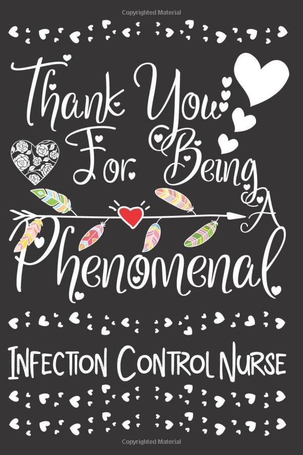 Thank You for Being a Phenomenal Infection Control Nurse: Infection ...