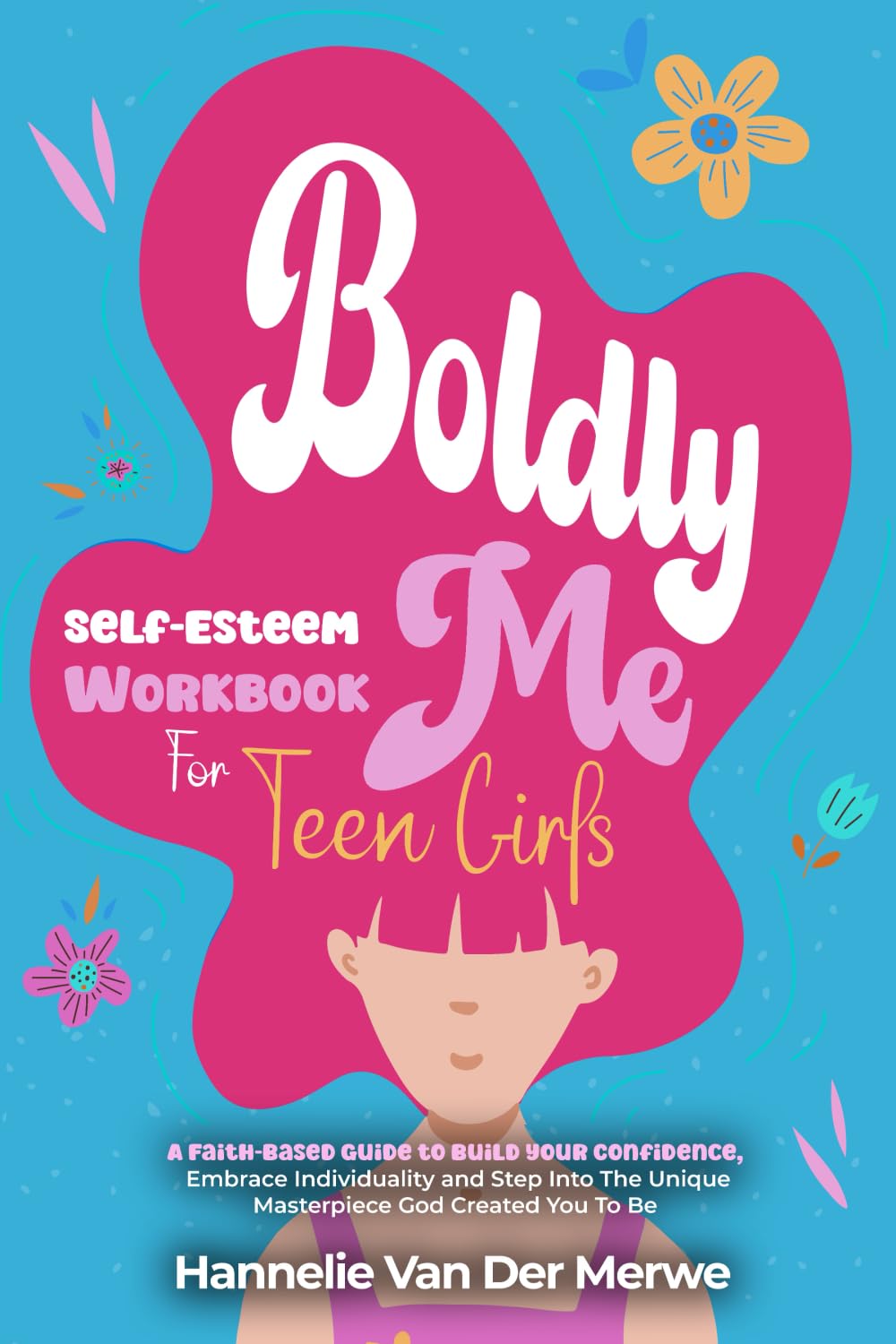 Amazon.com: Self-Esteem Workbook For Teen Girls: A Faith-Based Guide to ...