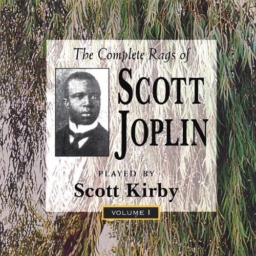 Amazon Music - Scott KirbyのThe Complete Rags Of Scott Joplin Vol. 1 ...