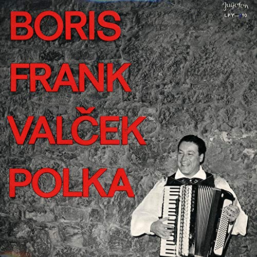 Amazon.co.jp: Valček - Polka : Boris Frank: デジタルミュージック