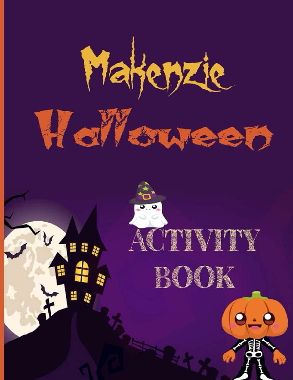 Buy Makenzie Halloween Activity Book: Collection of Creepy y Word ...