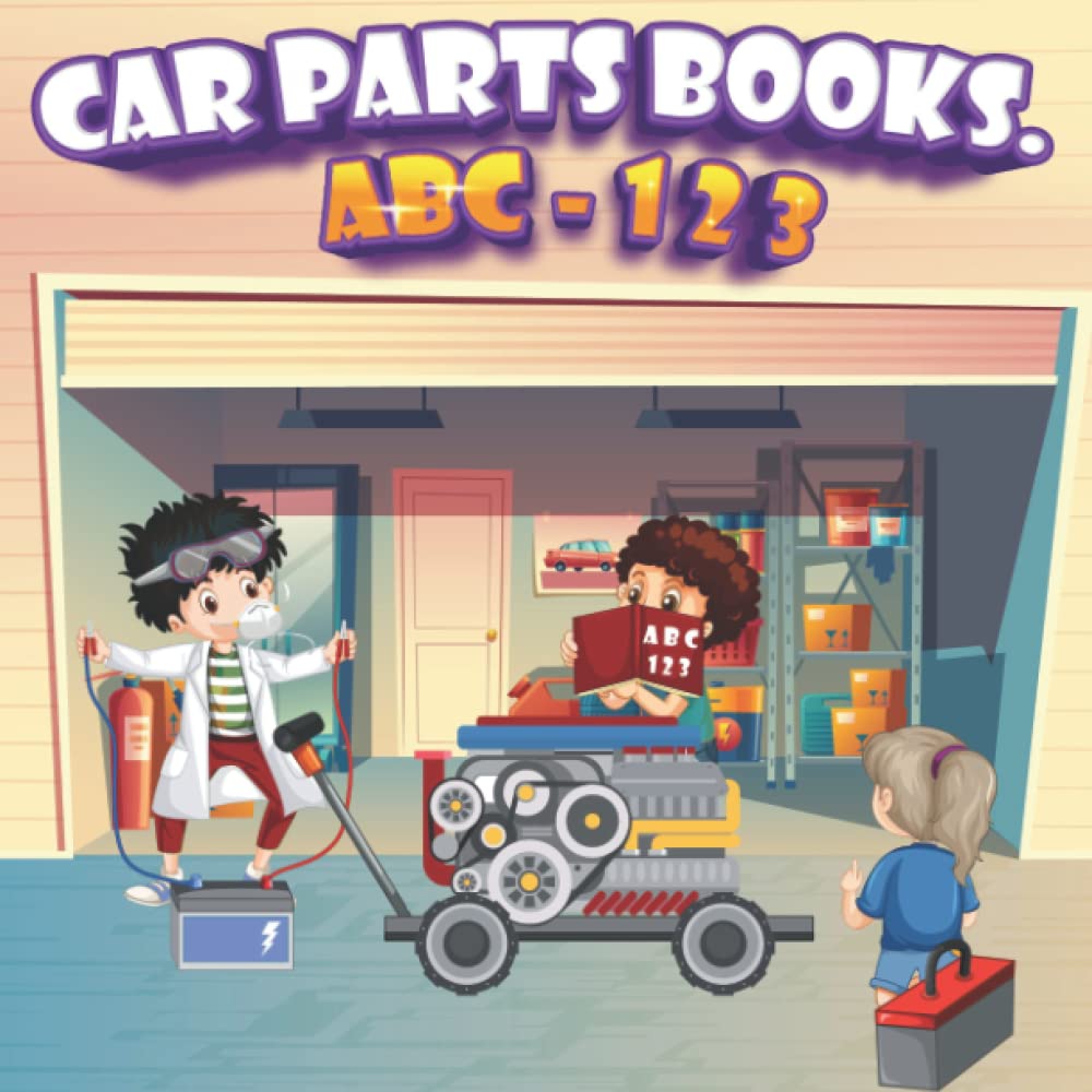 Snapklik.com : ABC & 1-2-3 CAR PARTS BOOK.: Learn Alphabet And Counting