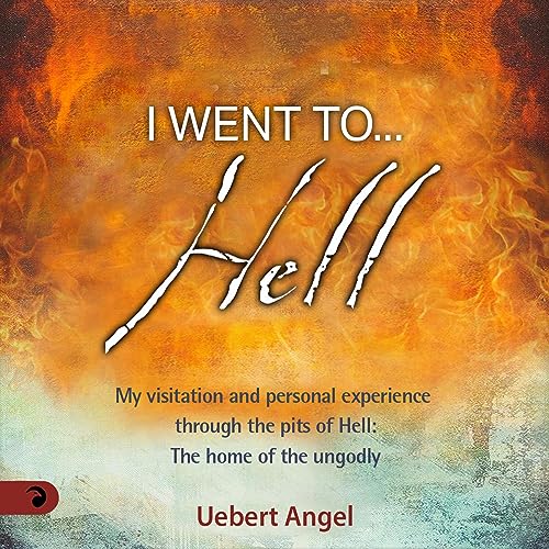 Amazon.com: I Went to Hell: My Visitation and Personal Experience ...