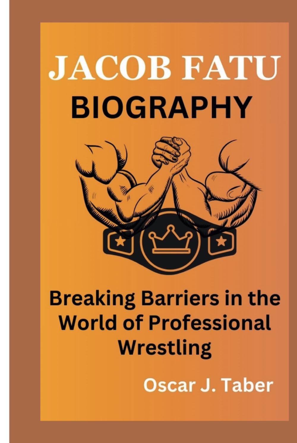 Amazon.com: JACOB FATU: Breaking Barriers in the World of Professional ...