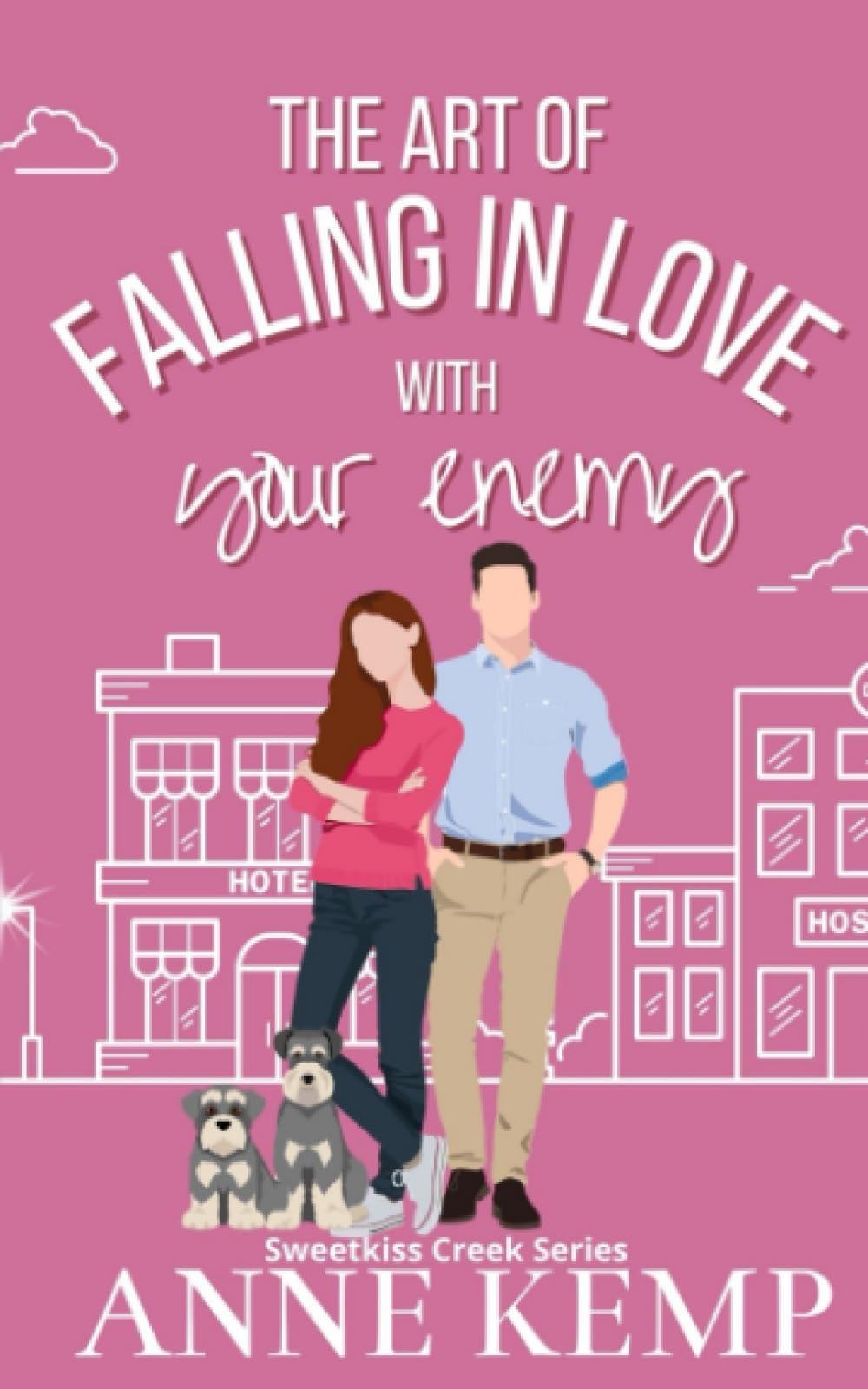 The Art of Falling in Love with Your Enemy: A laugh out loud enemies to ...
