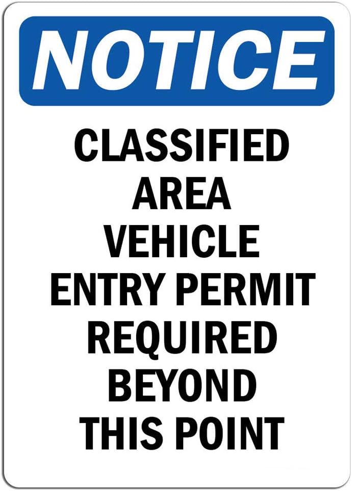 Amazon.com : Notice - Classified Area Vehicle Entry Permit Required ...
