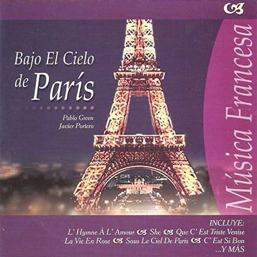 Amazon MusicでPablo Green & Javier PorteroのBajo el Cielo de Parísを再生する