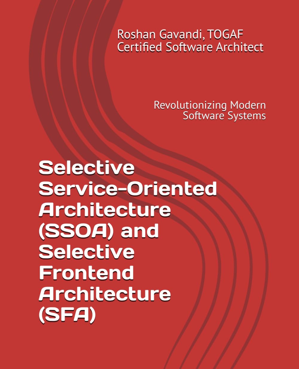 Selective Service-Oriented Architecture (SSOA) and Selective Frontend ...