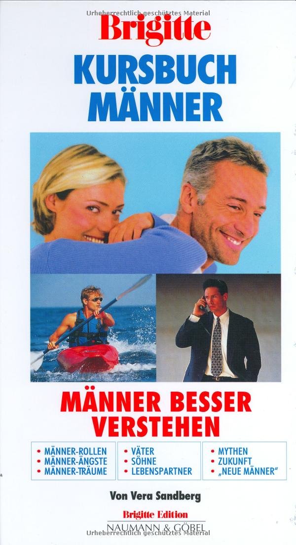 Amazon.com: Kursbuch Männer. Männer besser verstehen.: 9783625102434 ...