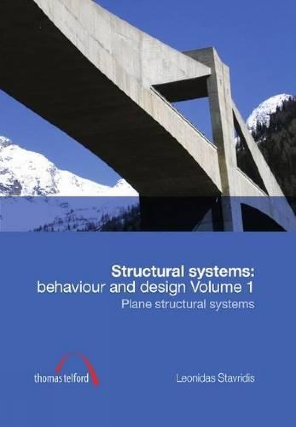 Structural Systems: Behaviour and Design vol. 1: Plane structural ...
