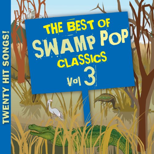 Best of Swamp Pop Classics Vol. 3 by Various artists on Amazon Music ...