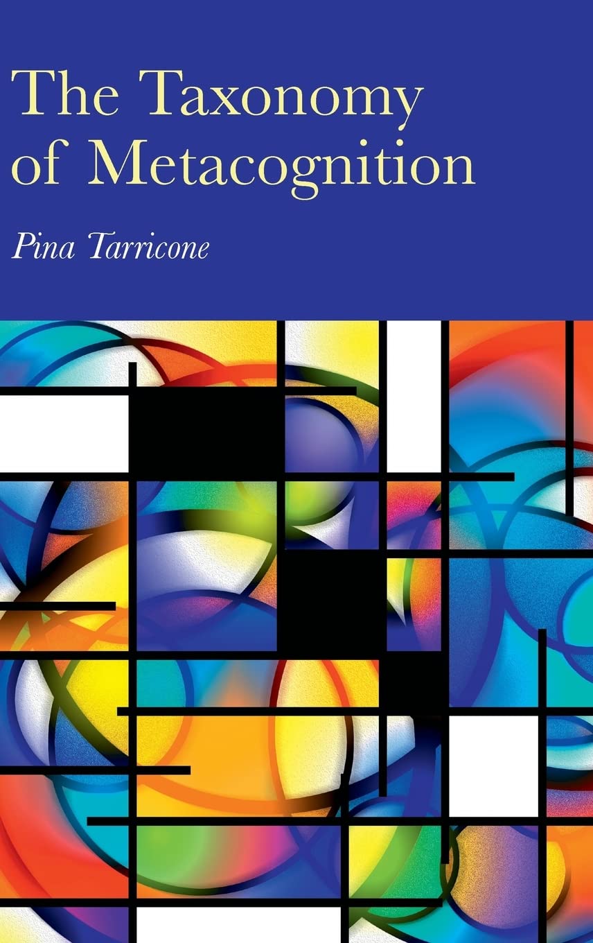 Amazon.com: The Taxonomy of Metacognition: 9781841698694: Tarricone ...