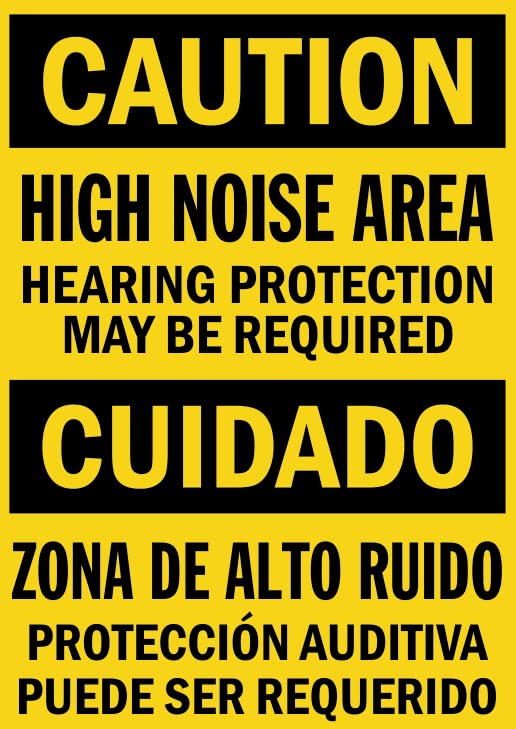 Caution - high Noise Area Hearing Protection May be Required Signage ...